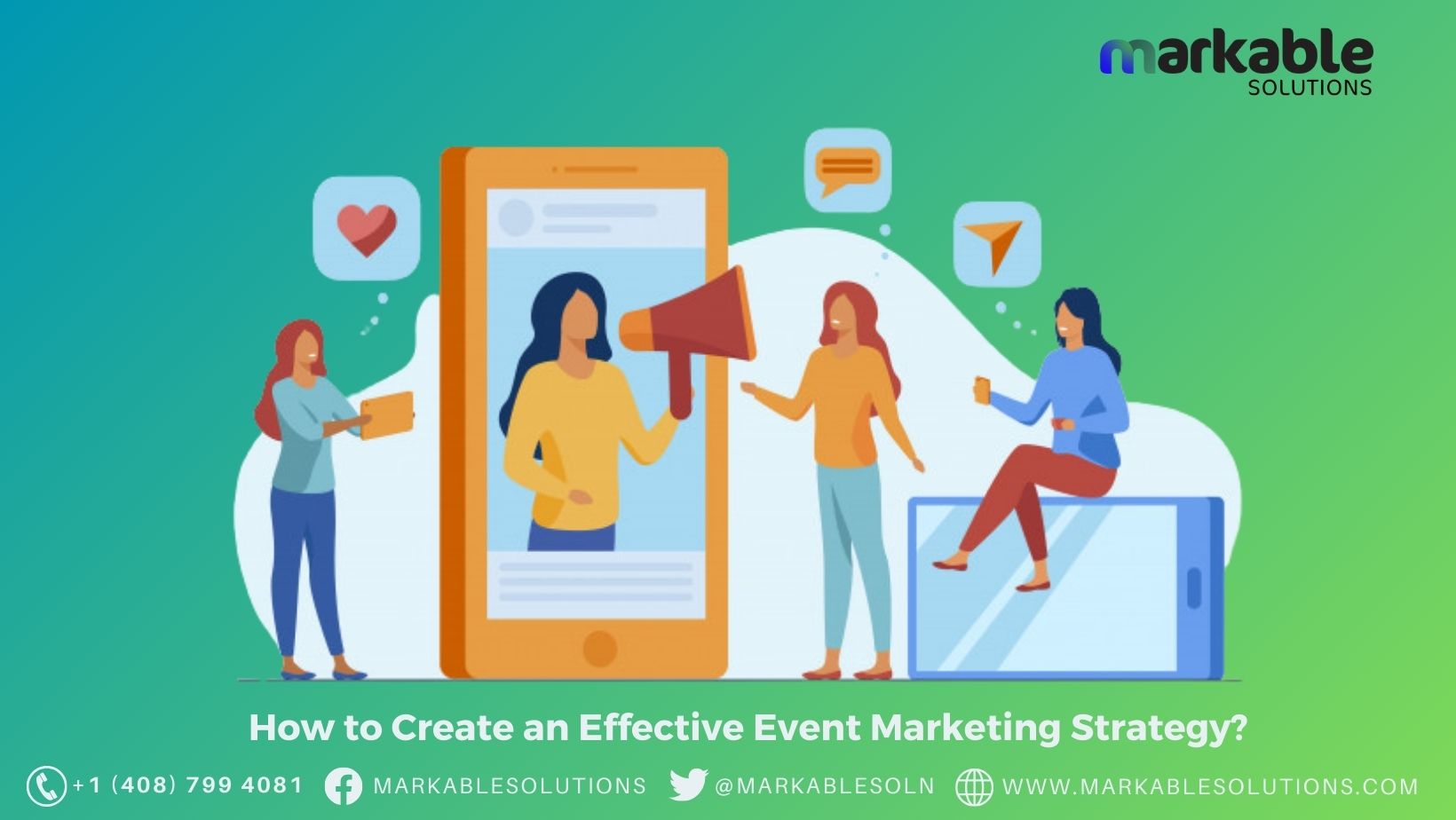 How to Create an Effective Event Marketing Strategy - Markable Solutions